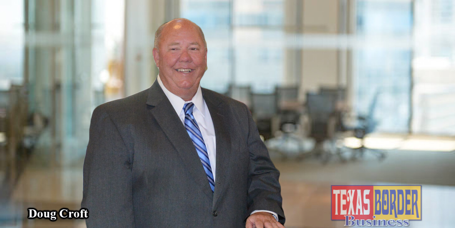 Doug Croft, Weslaco Chamber’s President Resigns - Texas Border Business