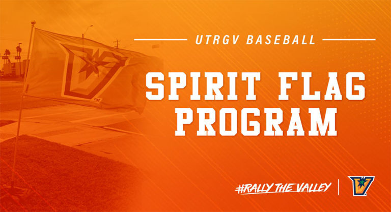 UTRGV Athletics Unveils Baseball Spirit Flag Program - Texas Border ...