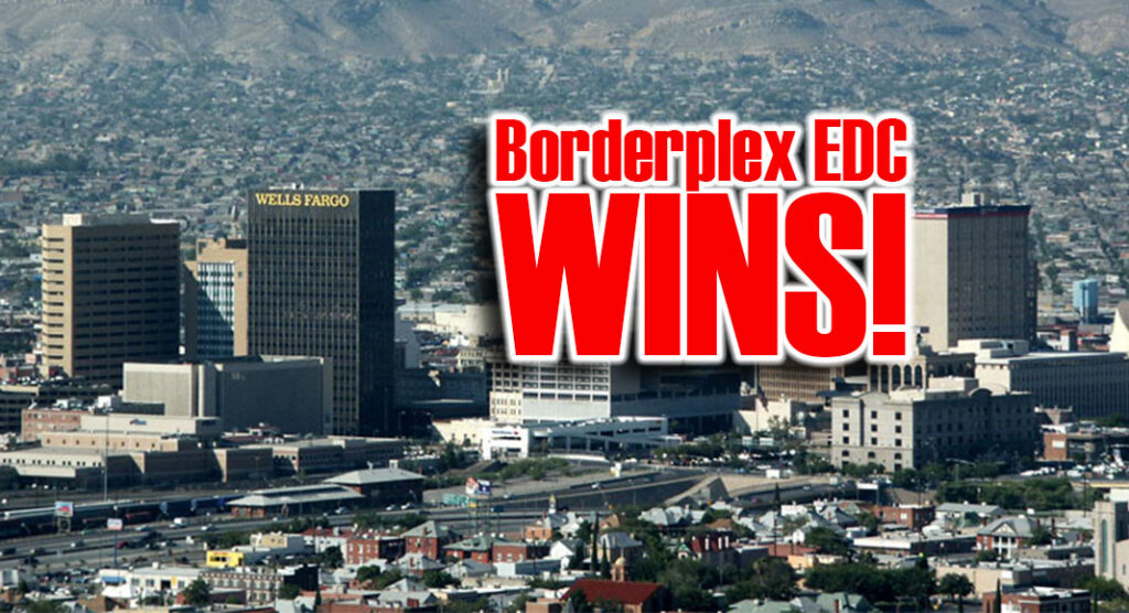 Borderplex Alliance Wins Economic Development Organization of the Year - Texas Border Business