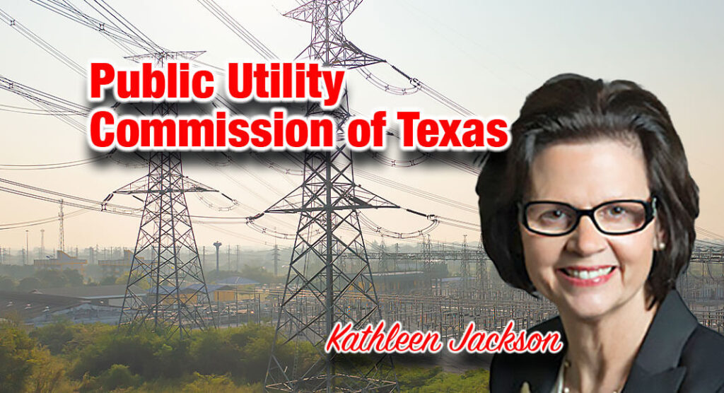 Jackson Appointed to Public Utility Commission of Texas - Texas Border ...
