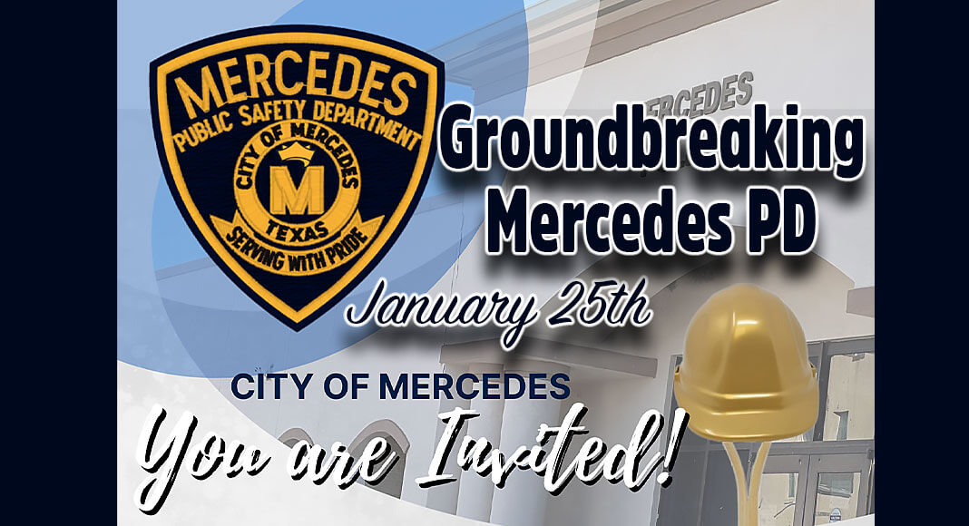 Mercedes Police Department Renovation Groundbreaking, Jan 25th ...