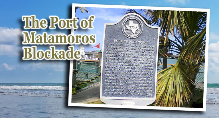 The Blockade of The Port of Matamoros - Texas Border Business