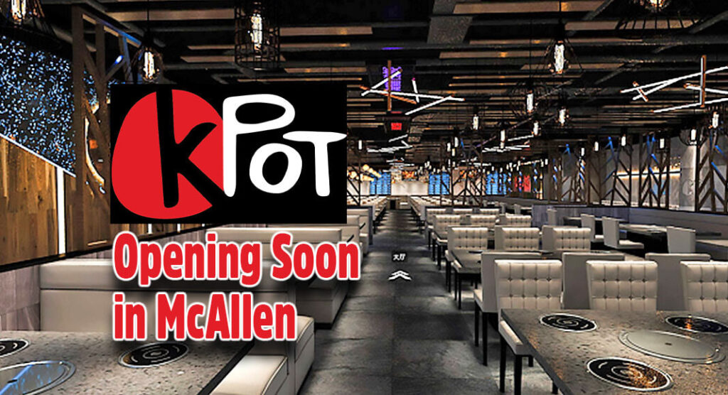 The Ultimate Blend of Korean BBQ & Hot Pot Coming Soon to McAllen ...