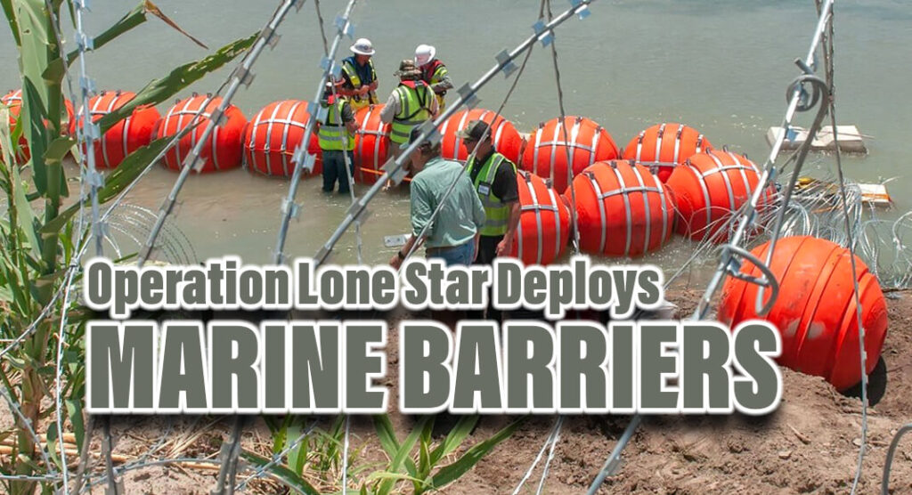 Boosting Border Response with New Marine Barriers - Texas Border Business