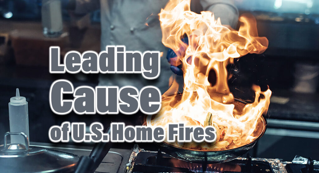 Cooking is the Leading Cause of U.S. Home Fires - Texas Border Business