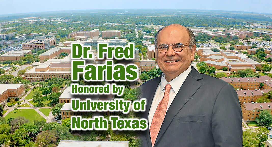 Dr. Fred Farias Honored by University Of North Texas - Texas Border ...