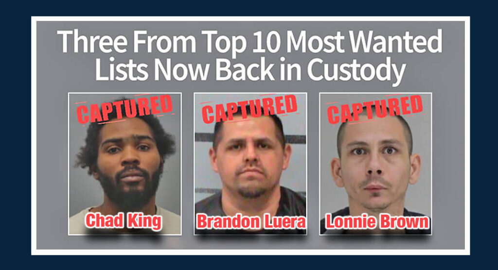 Three From Top 10 Most Wanted Lists Now Back in Custody - Texas Border ...