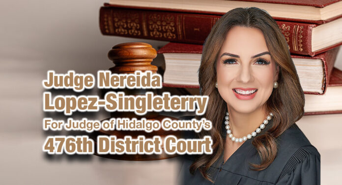 Judge Nereida Lopez-Singleterry Files for Candidacy as Judge of Hidalgo ...
