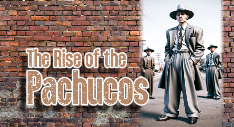 The Rise of the Pachucos: A Vibrant Legacy in Mexican American Culture ...