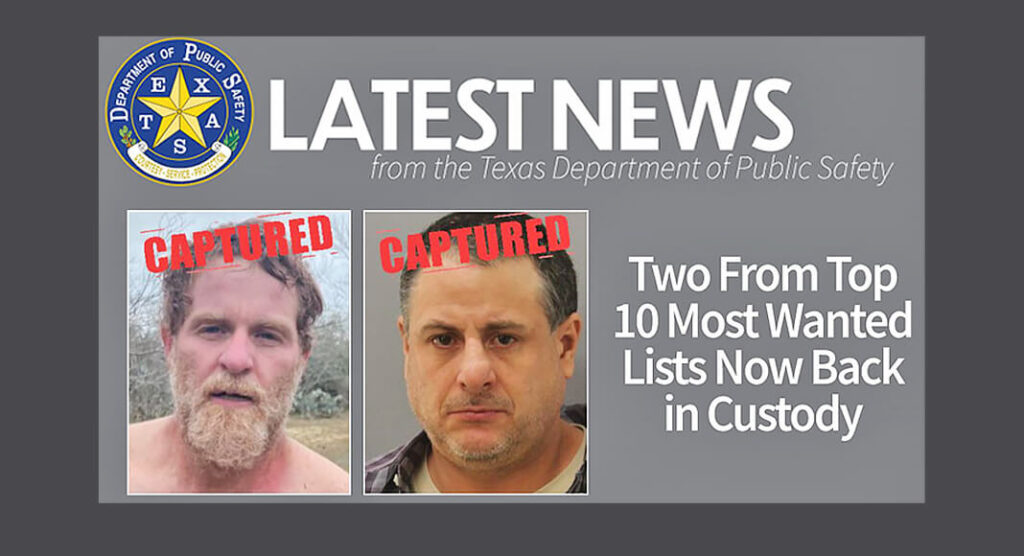 Two From Top 10 Most Wanted Lists Now Back in Custody - Texas Border ...