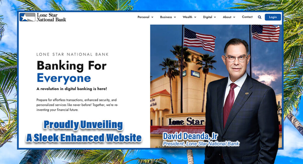 Lone Star National Bank Proudly Unveils Sleek Enhanced Website - Texas ...