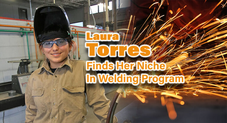 TSTC Welding Technology Student Aims to Earn Second Degree - Texas Border Business