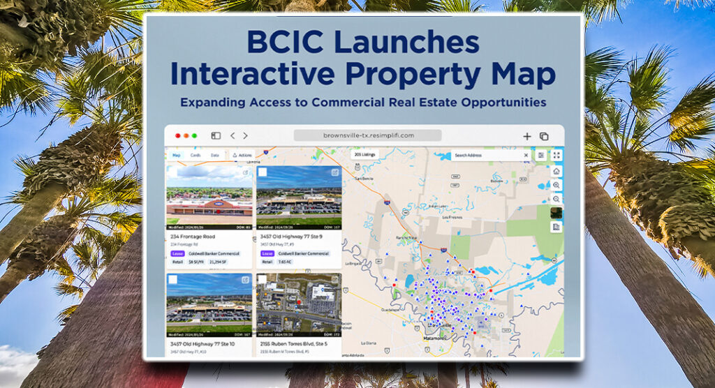 BCIC Launches Interactive Property Map - Texas Border Business
