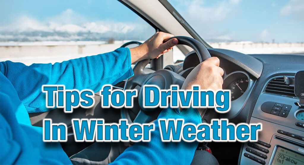 Tips for Driving in Winter Weather - Texas Border Business