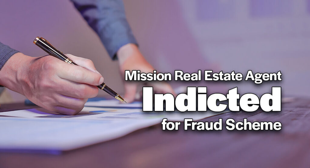 Mission Real Estate Agent Indicted for Fraud Scheme - Texas Border Business