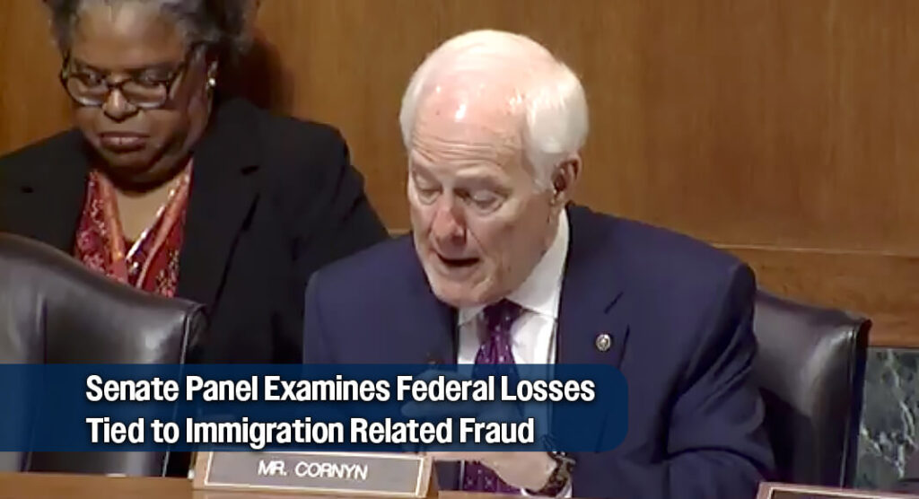 Sen. Cornyn Leads Hearing on Nationwide Immigration Fraud Concerns ...